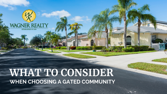 What to Consider When Choosing a Gated Community | Wagner Realty