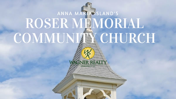 Anna Maria Island's Historic Roser Memorial Community Church