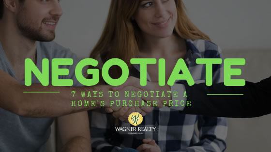 7 Ways to Negotiate a Home's Purchase Price