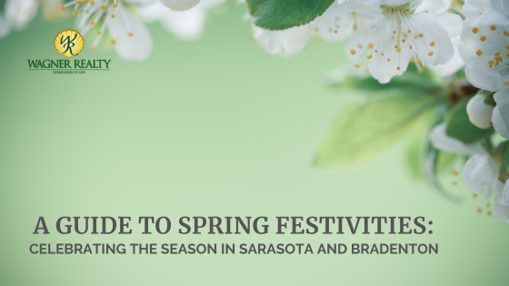 A Guide to Spring Festivities: Celebrating the Season in Sarasota and ...